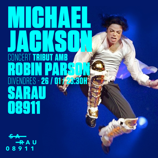 FOREVER JACKSON-Tribut MICHAEL JACKSON al SARAU08911 en Badalona